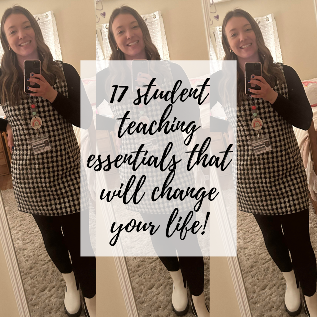 17 Student Teaching Essentials That Will Change Your Life! - Positivity ...